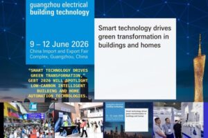 GEBT 2026 in Guangzhou on Green Tech, Smart Buildings